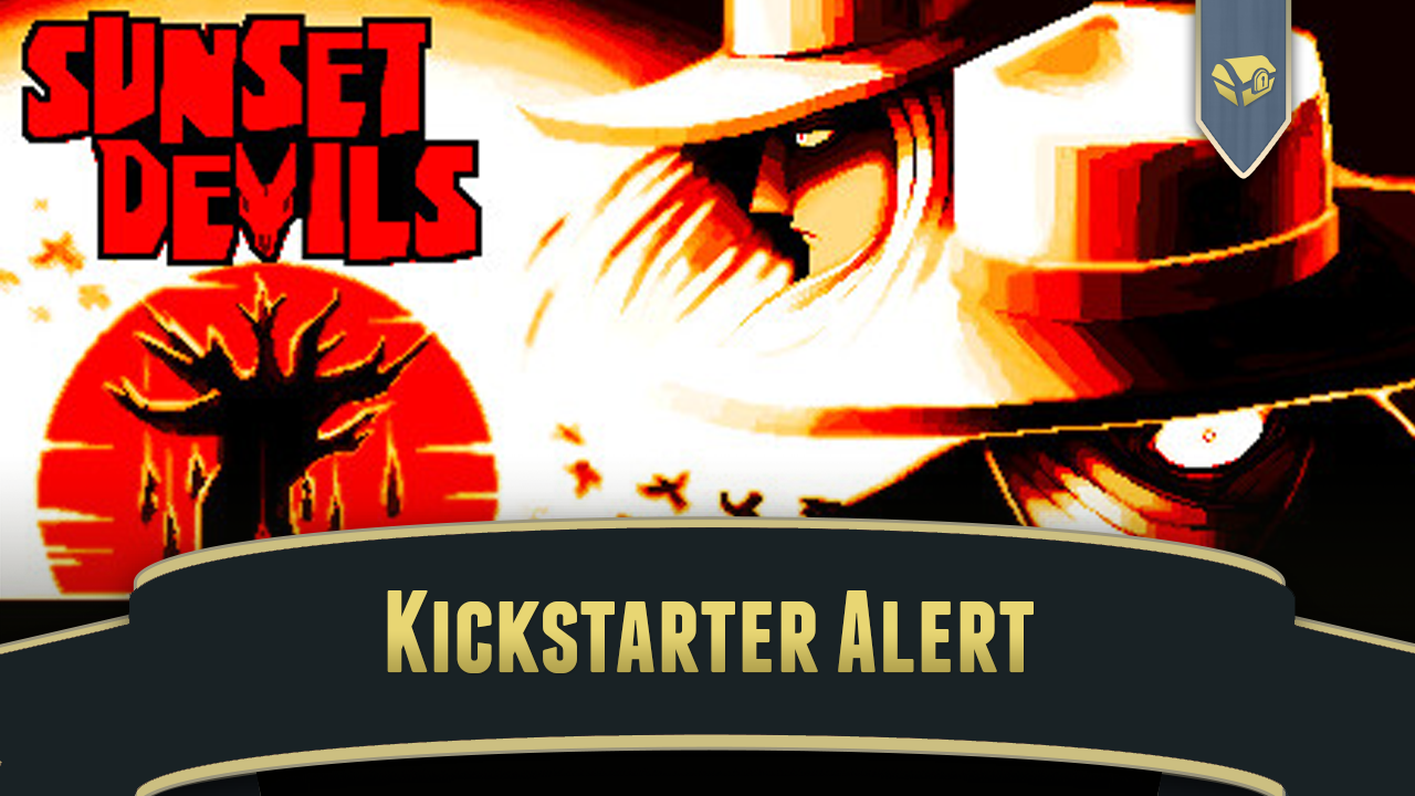 Kickstarter Preview for Sunset Devils – Set Side B